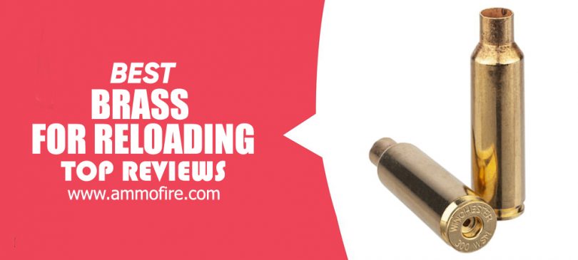 The Best Brass for Reloading: Top Picks for Accuracy and Consistency