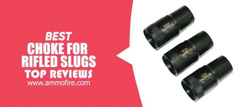 The Top 19 Choke Tubes for Rifled Slugs: Improving Your Accuracy and ...