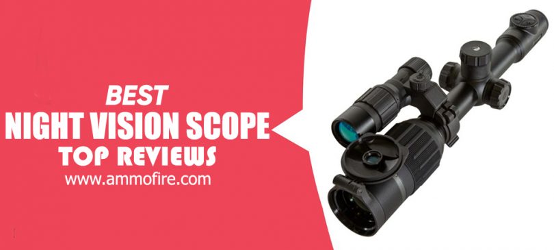 est Night Vision Scopes for Hunting and Tactical Use | Top 35 NV Scopes