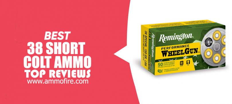 Best 38 Short Colt Ammo - A Comprehensive Guide to the Popular Revolver ...