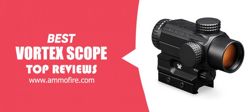 Get a Clearer View with the Best Vortex Scopes | Top 30 Vortex Scopes