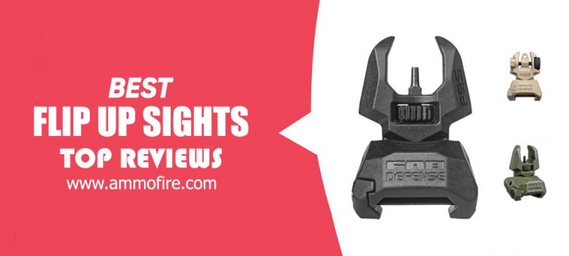 Upgrade Your Aim: Best Flip Up Sights for Rifles | Top 30 Flip Up Sights