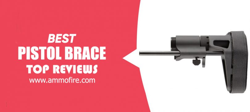 The Best Pistol Braces for Stability and Comfort in Shooting | Top 16 ...