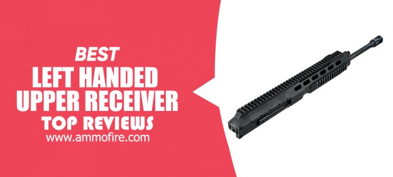 Best Left Handed Upper Receiver: Optimized for Left-Handed Shooters ...