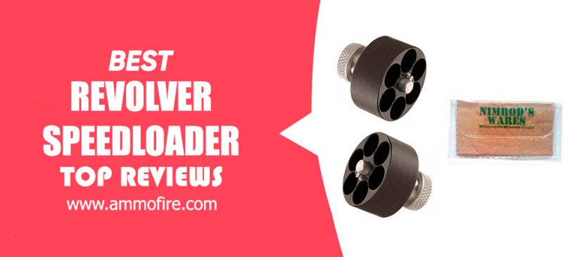 Best Revolver Speedloader: Top 25 Picks for Fast and Easy Reloads