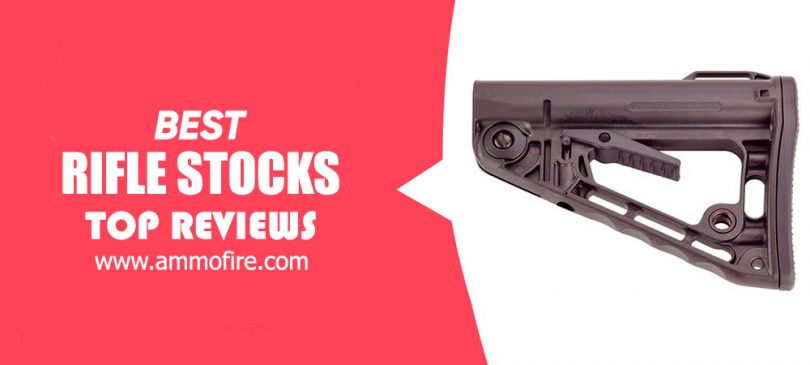 Best Rifle Stocks: Top 30 Picks for Improved Accuracy and Comfort