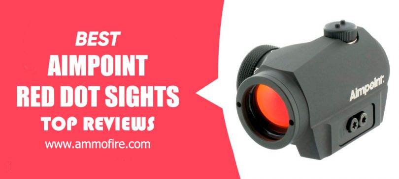 Top 16 Best AimPoint Red Dot Sights for Precision Shooting [y]
