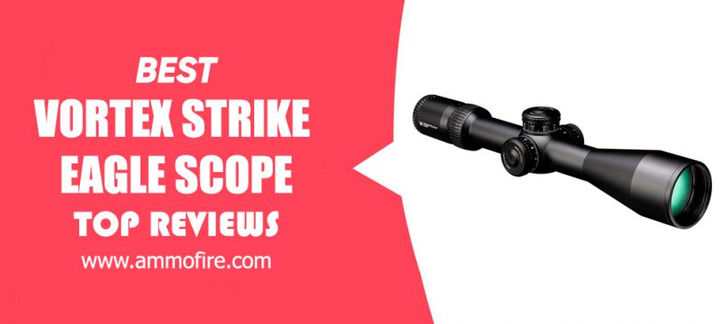 Best Vortex Strike Eagle Scope - Enhance Your Accuracy and Precision ...